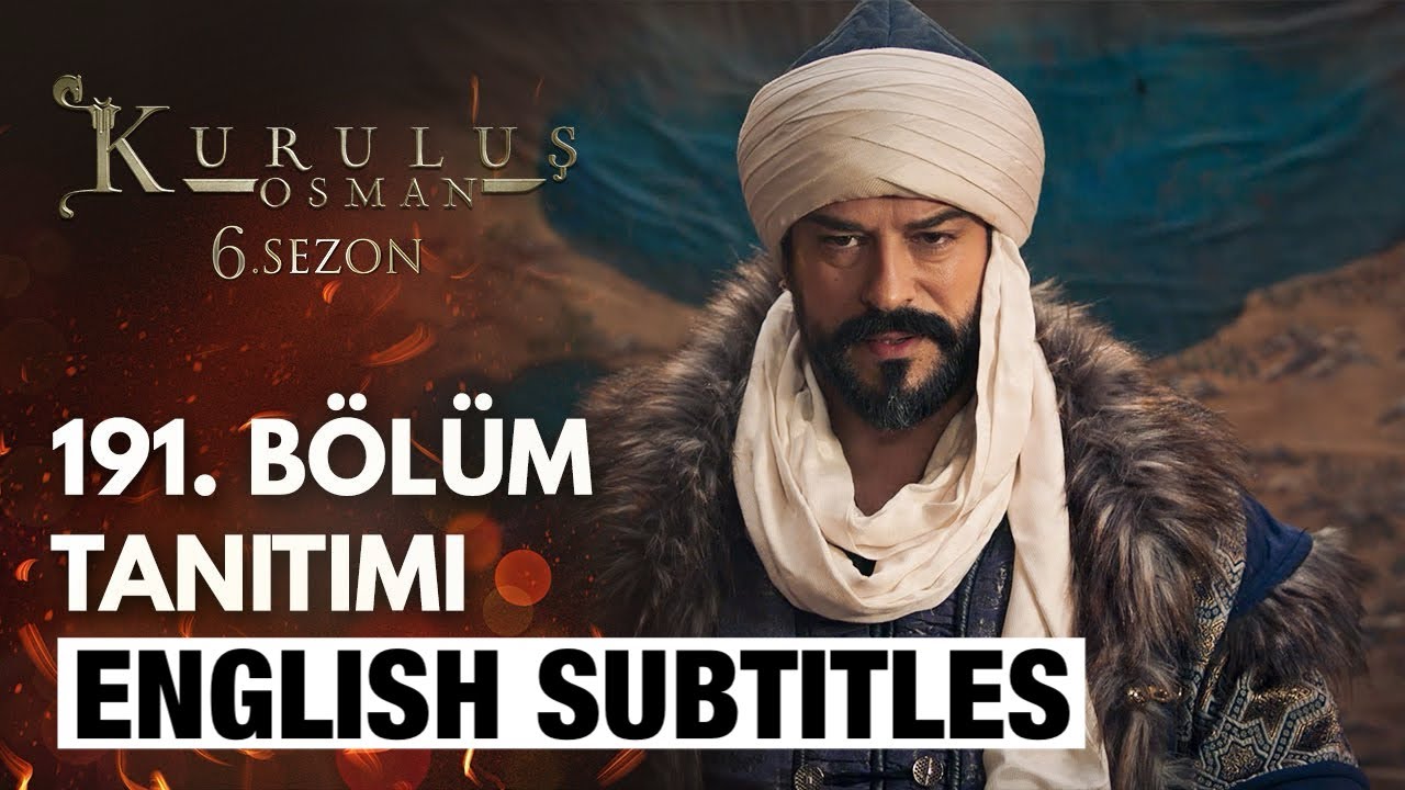 Kurulus Osman SEASON 6 Episode 191 Trailer 1 - English Subtitles | The ...