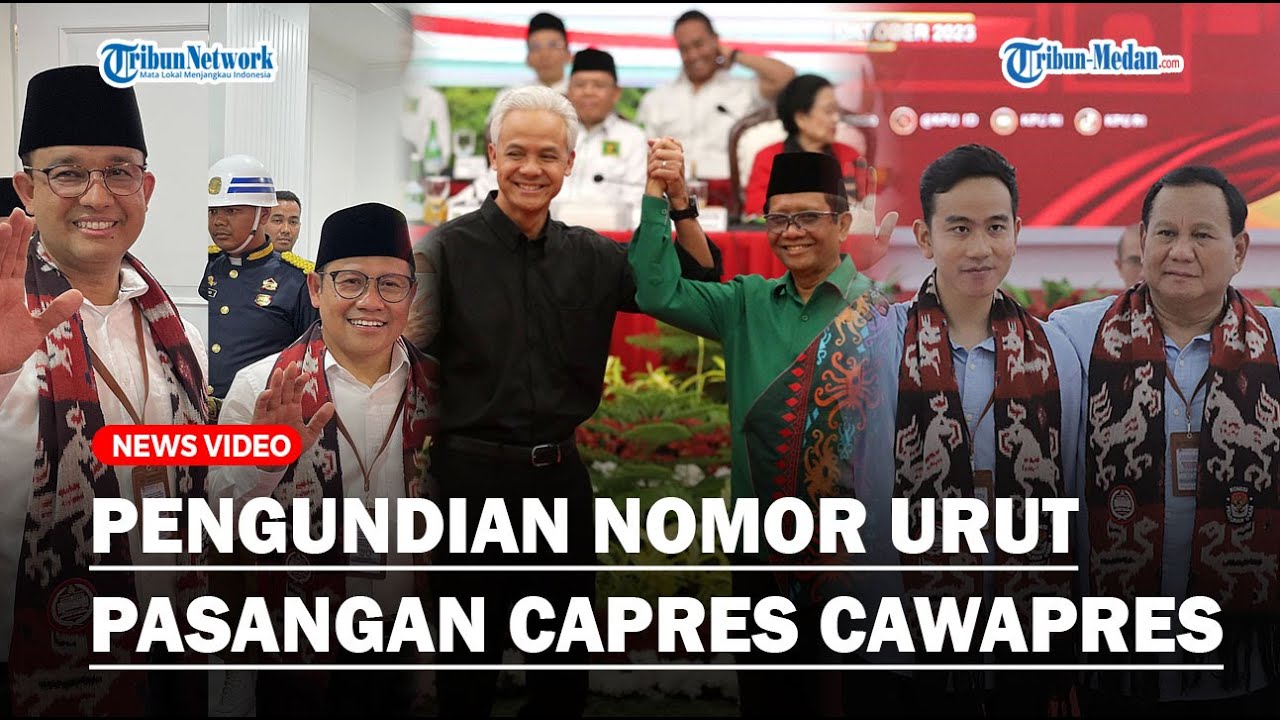 🔴penetapan Nomor Urut Pasangan Capres Cawapres Dalam Pemilu 2024 Semua