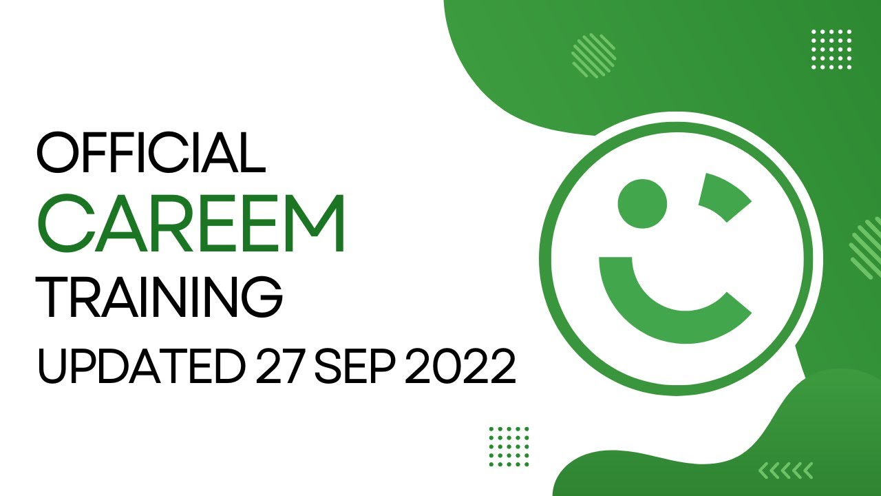 Careem Training Updated 27 Sep 2022 - YouTube