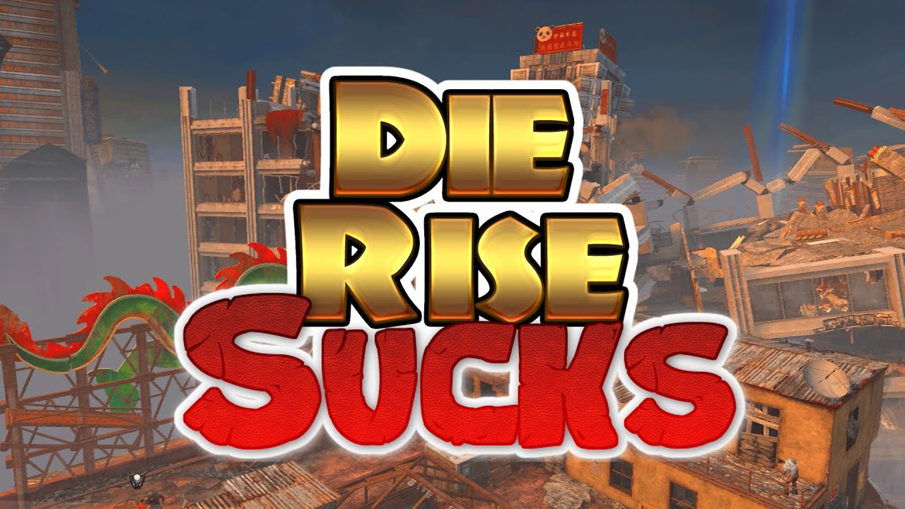 Is Die Rise The Worst CoD Zombies Map Of All Time? - YouTube
