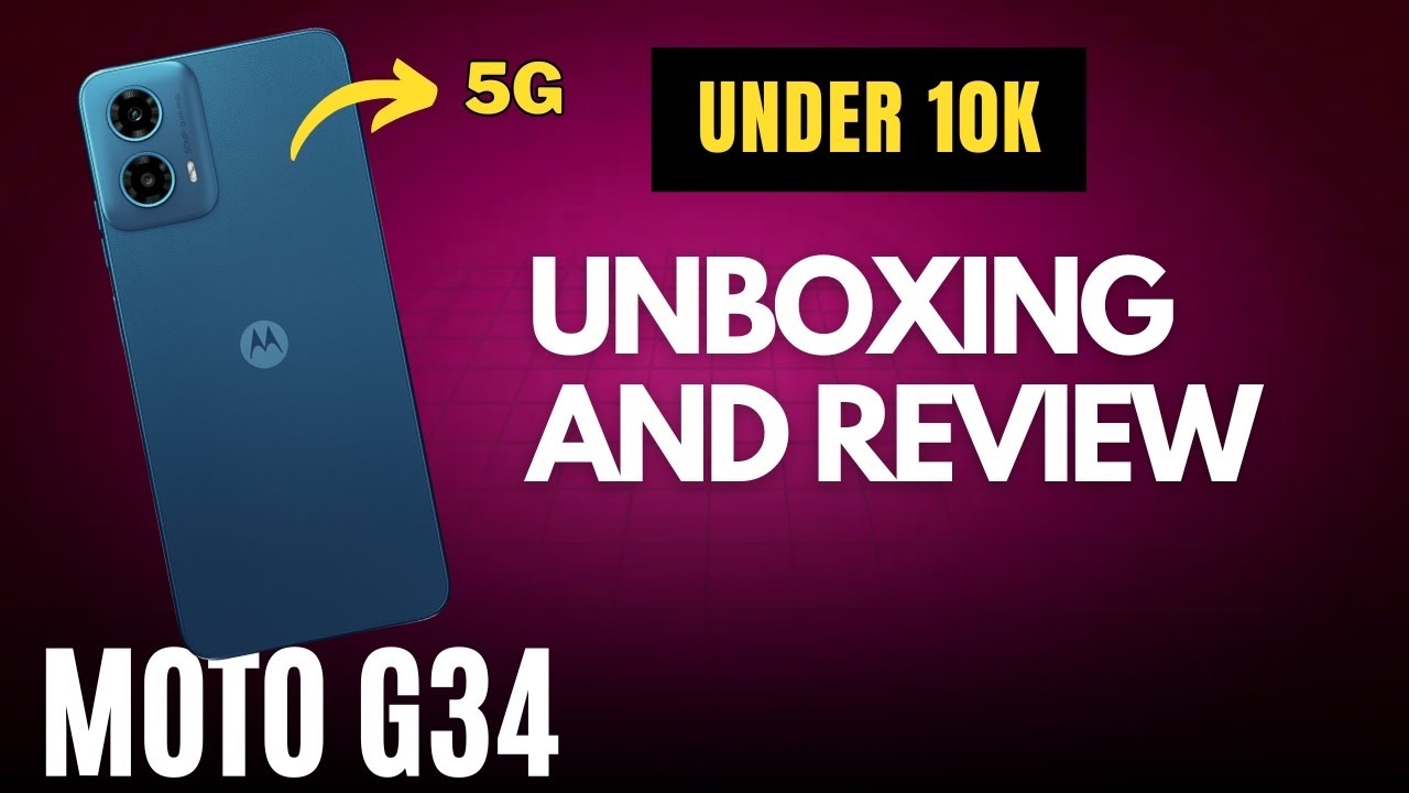 Best Smartphone? Under 10K Moto G34 Review and Unboxing! | True Device ...