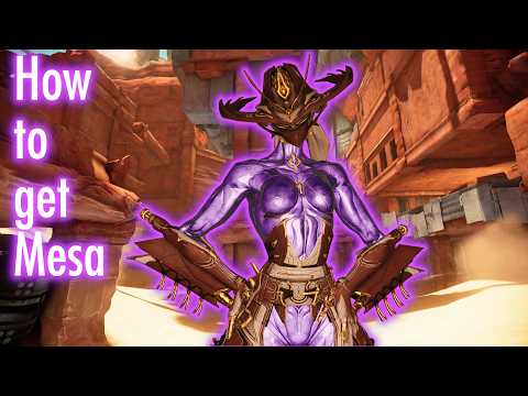 [warframe] How to get Mesa