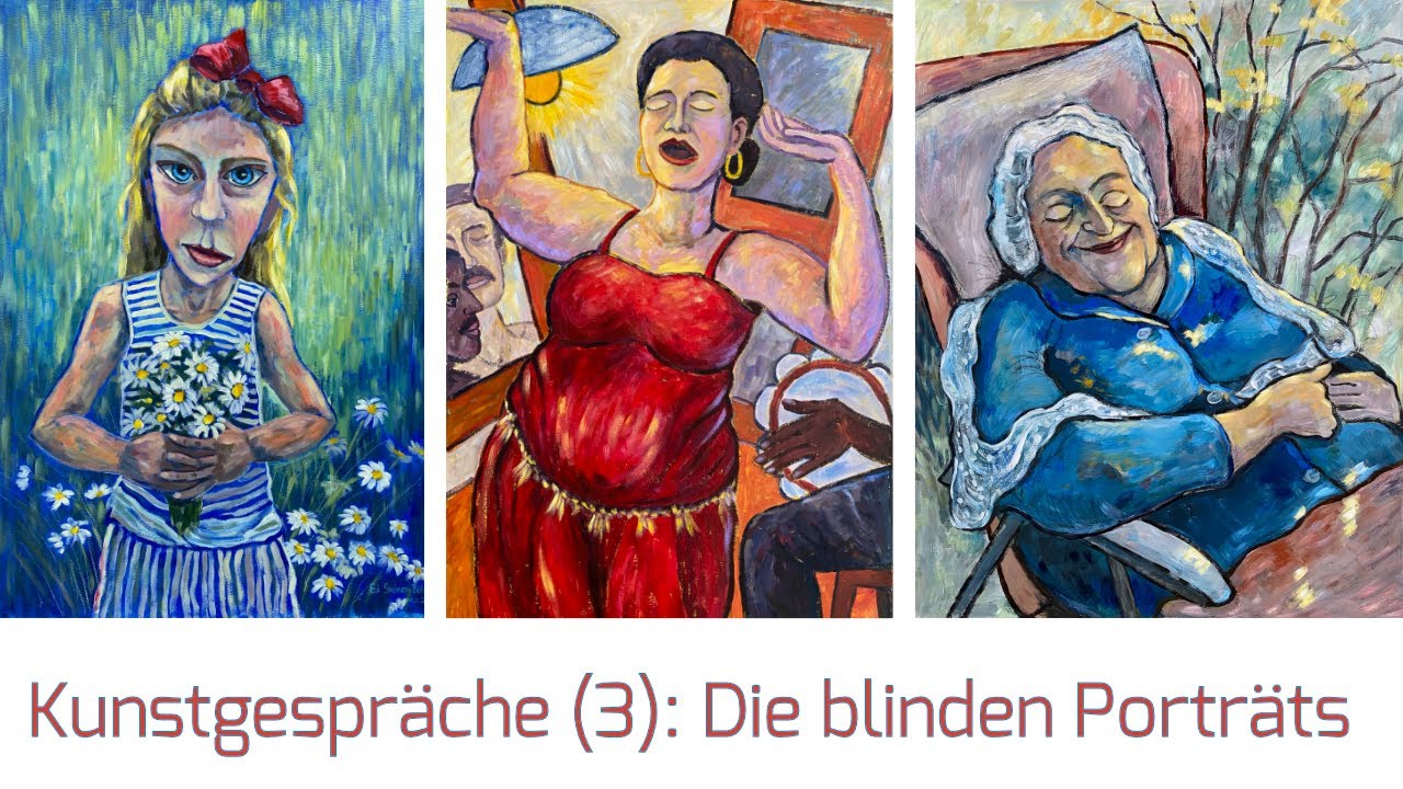 Kunstgespräche (3): Die blinden Porträts - YouTube