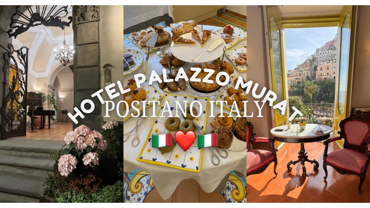 Hotel Palazzo Murat Positano Italy in Amalfi Coast April 2024 🇮🇹 ️🍋💛🇮🇹🍋 ...