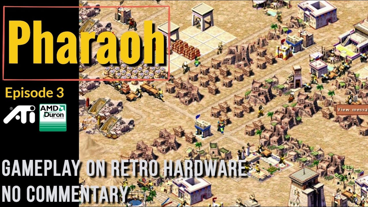 Pharaoh [Ep.3] - Retro PC Gameplay [ATI Rage 128 Pro - AMD Duron 650 ...