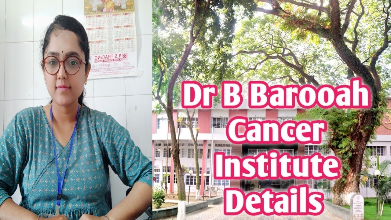 Dr B Barooah Cancer Institute Details information ll #hospital # ...