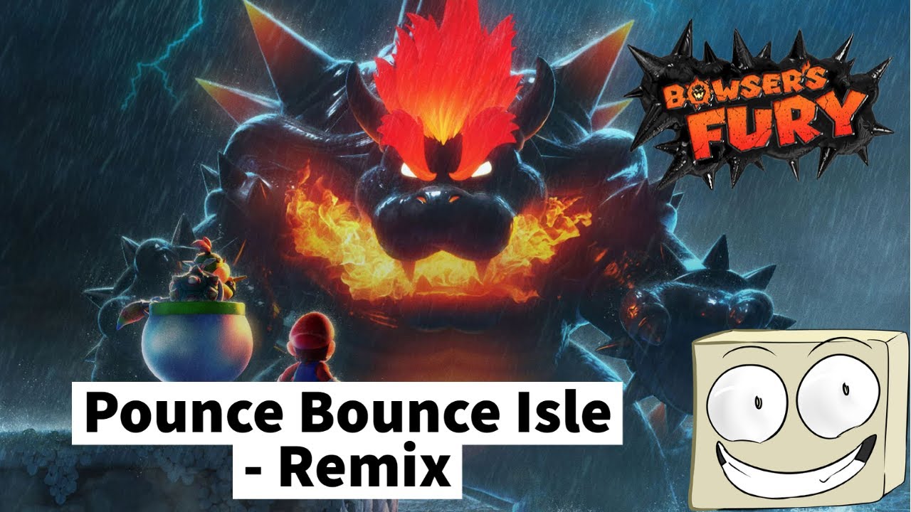 Bowser's Fury - Pounce Bounce Isle Remix - YouTube