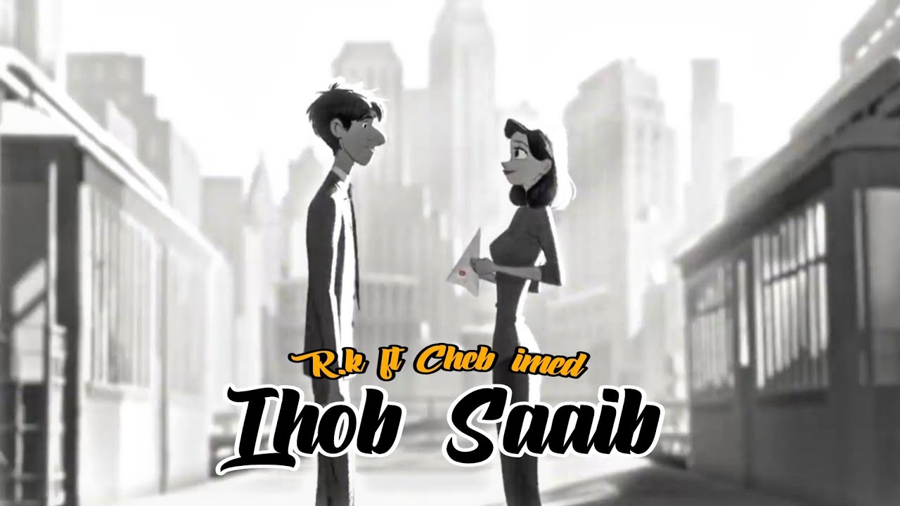 R.k FT Cheb Imed - Lhob Saaib الحب صعيب - YouTube