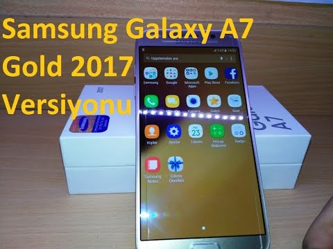 Samsung Galaxy A7 Gold 2017 versiyonu kutu içeriği ve ilk kullanımı