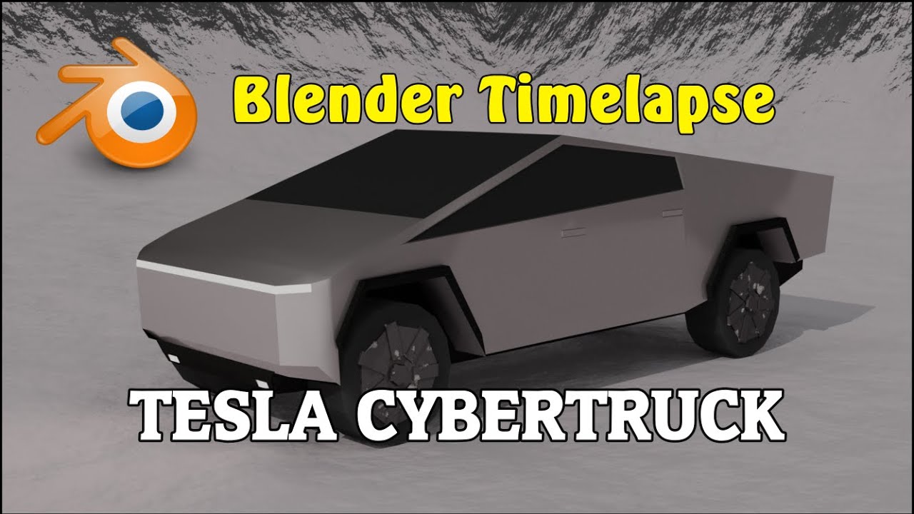 Membuat Tesla CyberTruck dengan Blender 3D - Timelapse - YouTube