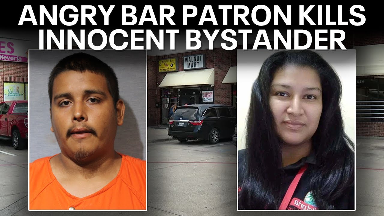 Angry bar patron kills innocent woman after being kicked out by ...