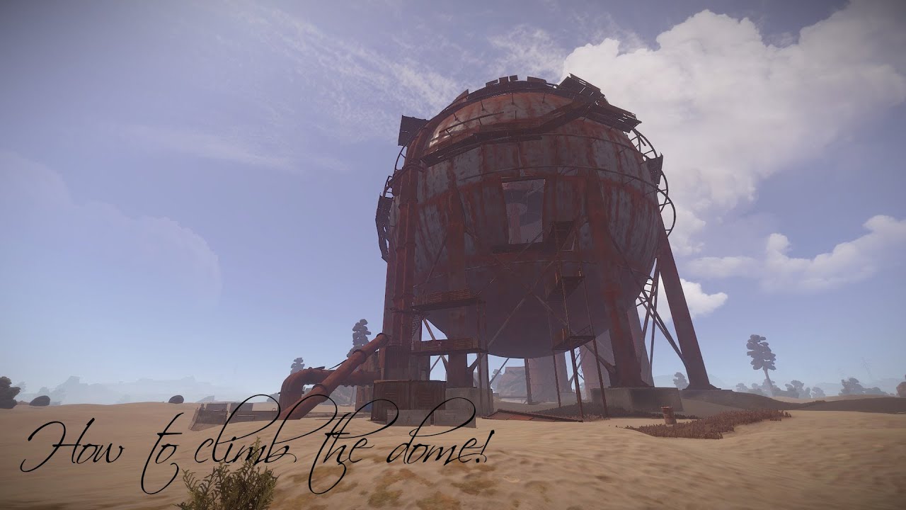Rust How To Climb The Dome Easy Loot YouTube rust-how-to-climb-the-dome-easy-loot-youtube
