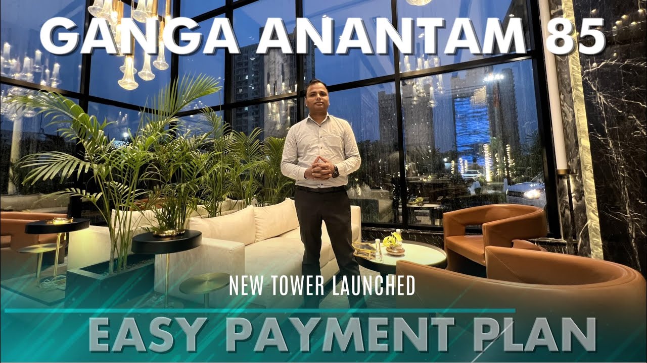 Ganga Anantam 85 | The Tallest Tower of Gurgaon Luxury Apartments ...