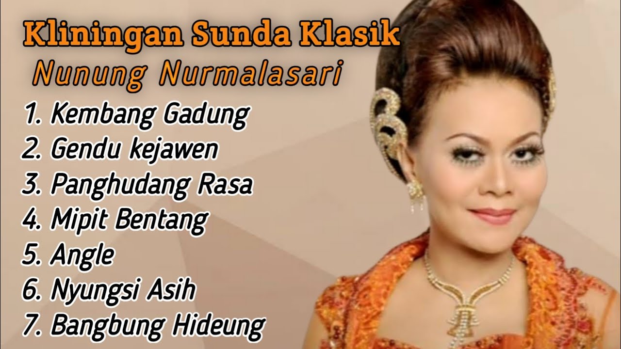 Lagu Kliningan Sunda Klasik ~ Nunung Nurmalasari - YouTube