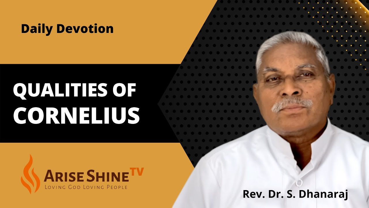 Qualities of Cornelius- Rev. Dr. S. Dhanaraj [Daily Devotion] - YouTube