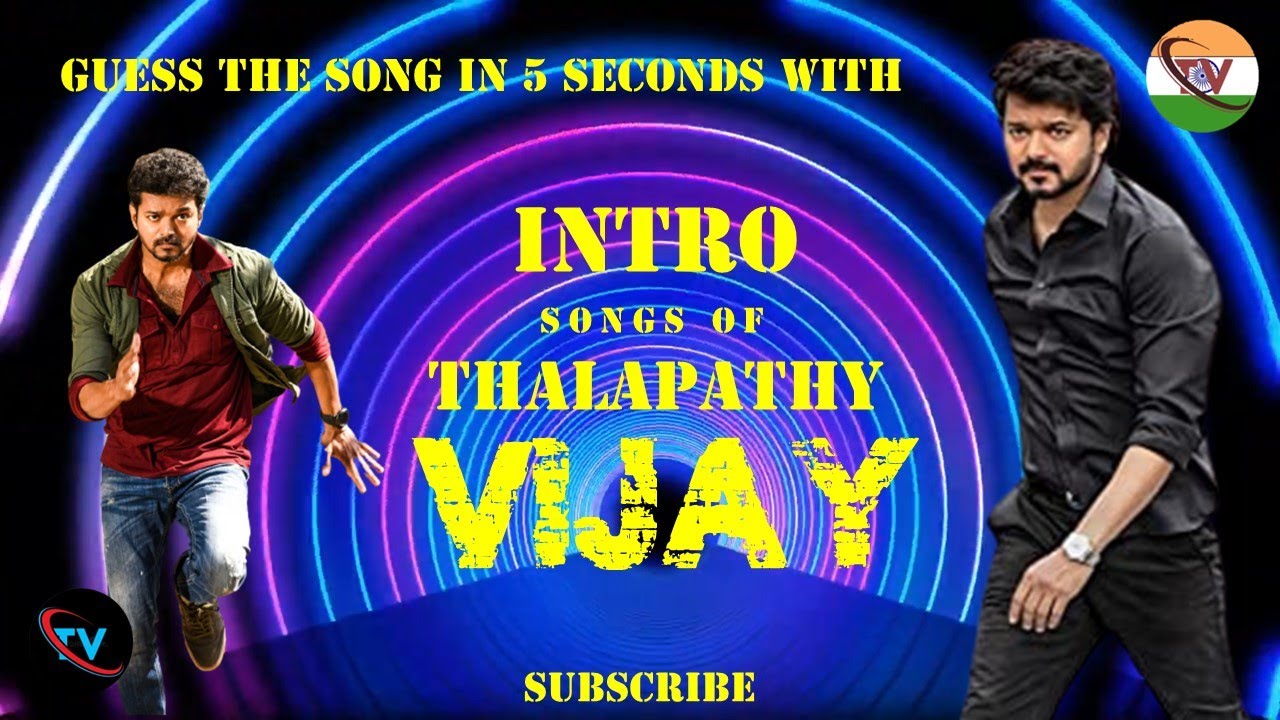 Guess the Vijay Intro Songs with BGM in 5 Seconds | Thalapathy Birthday ...