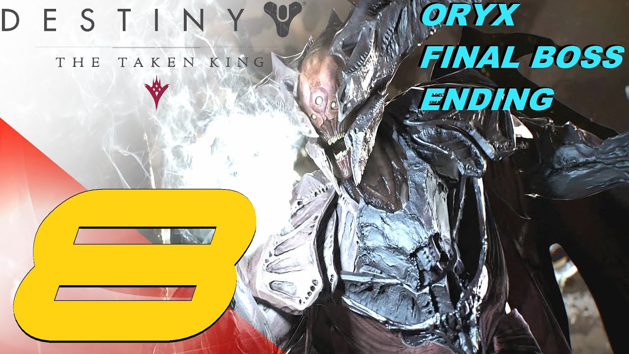 Destiny The Taken King - Walkthrough Part 8 - Oryx Final Boss Fight ...