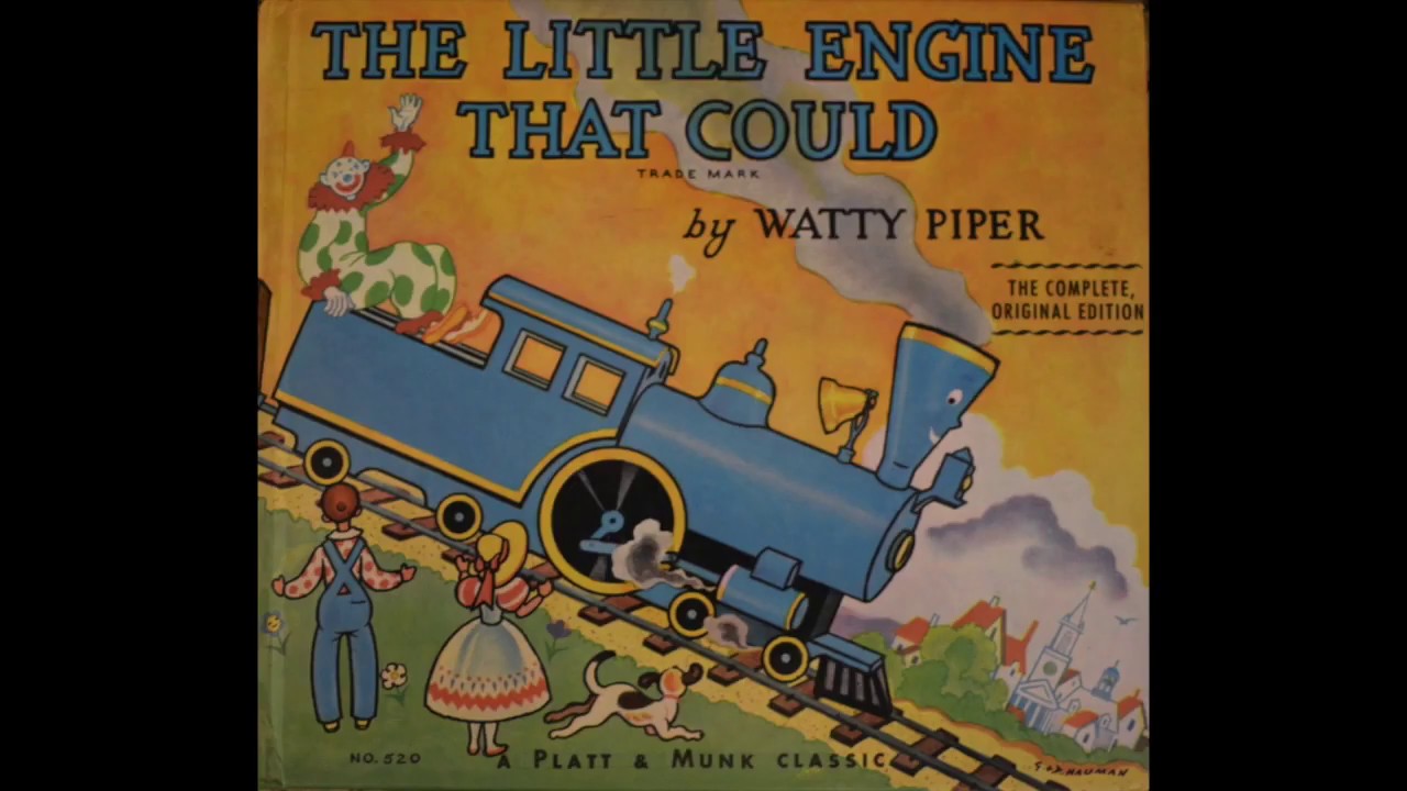 The Little Engine That could By Watty Piper Read Aloud - YouTube