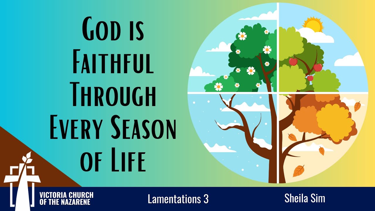God is Faithful Through Every Season of Life | Sept 7, 2025 | Victoria ...