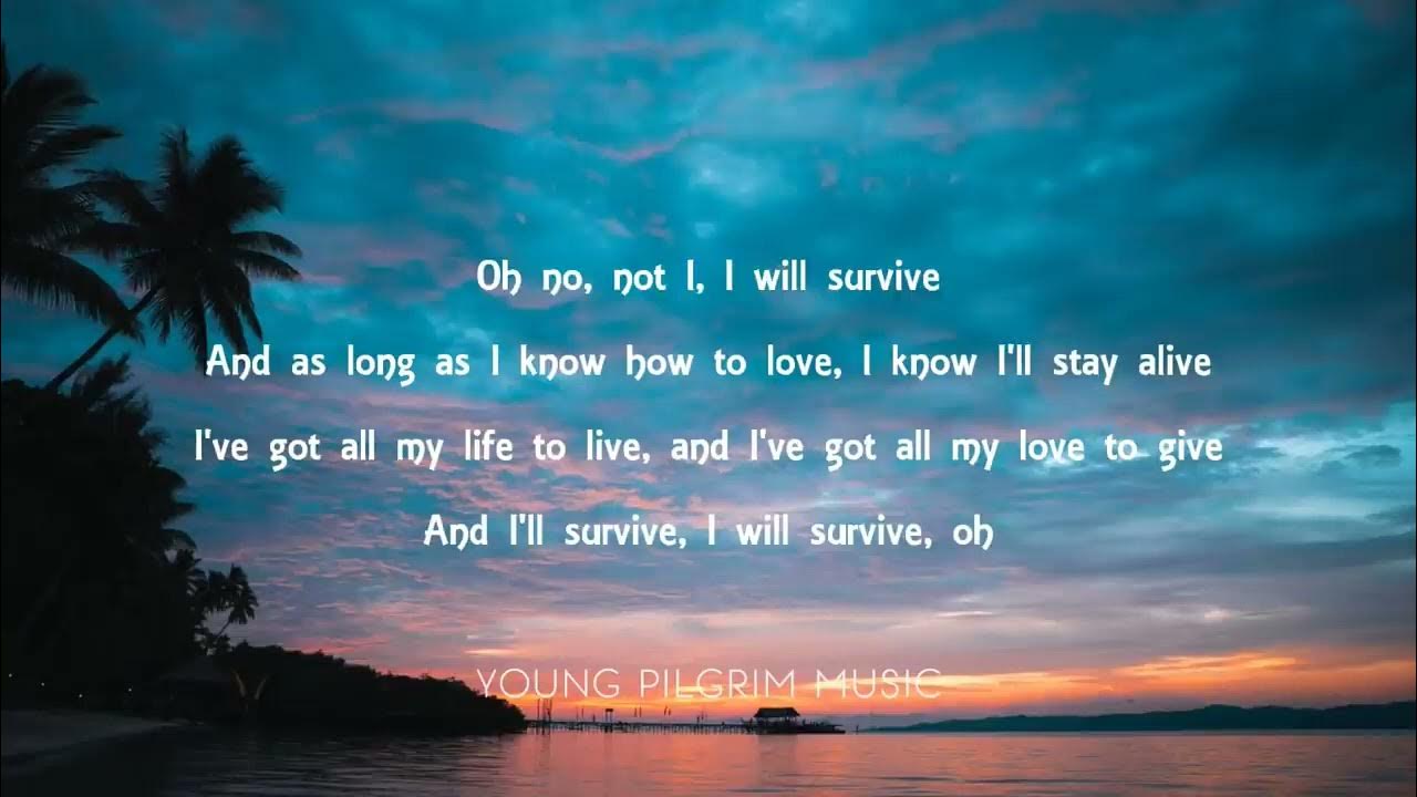 Gloria Gaynor I Will Survive Lyrics - YouTube