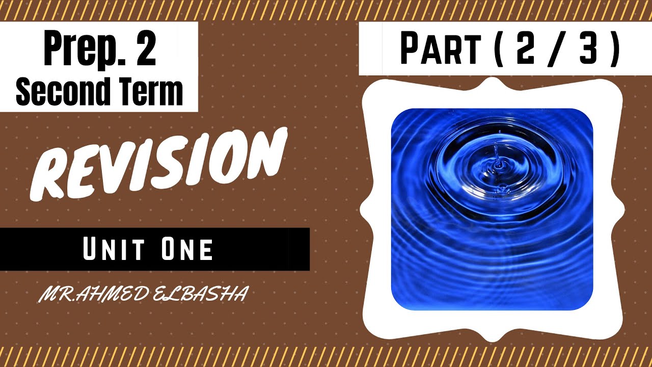 Science | Prep.2 | Revision - مراجعة أول يونت | Unit One | Part (2/3 ...