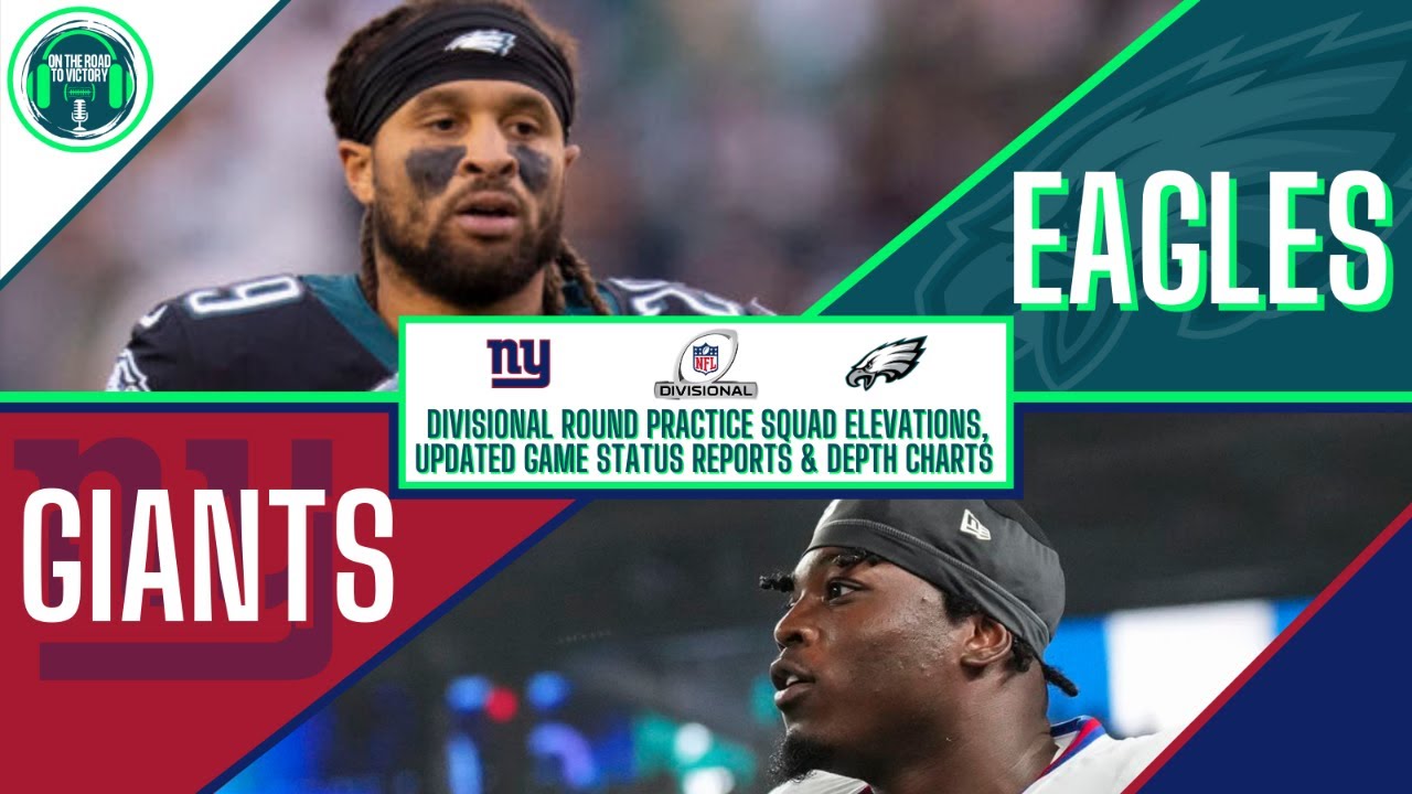 Eagles & Giants Divisional Round Prac. Squad Elevations, Game Status ...