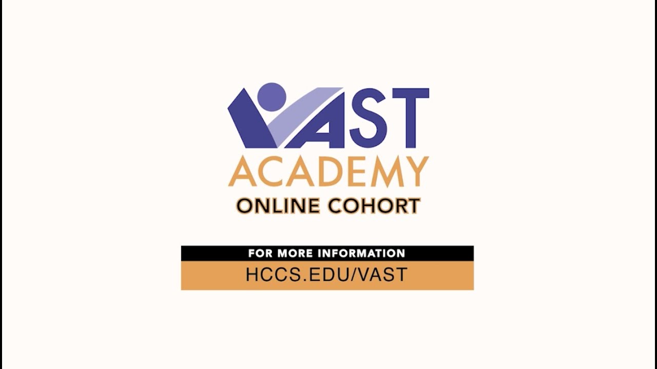 HCC VAST Academy Online Cohort - YouTube