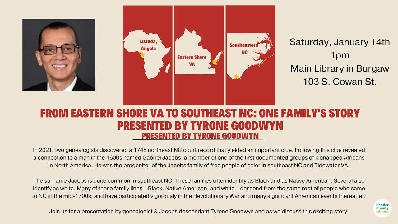 Tyrone Goodwyn -From Eastern Shore VA to Southeast NC: One Family's ...