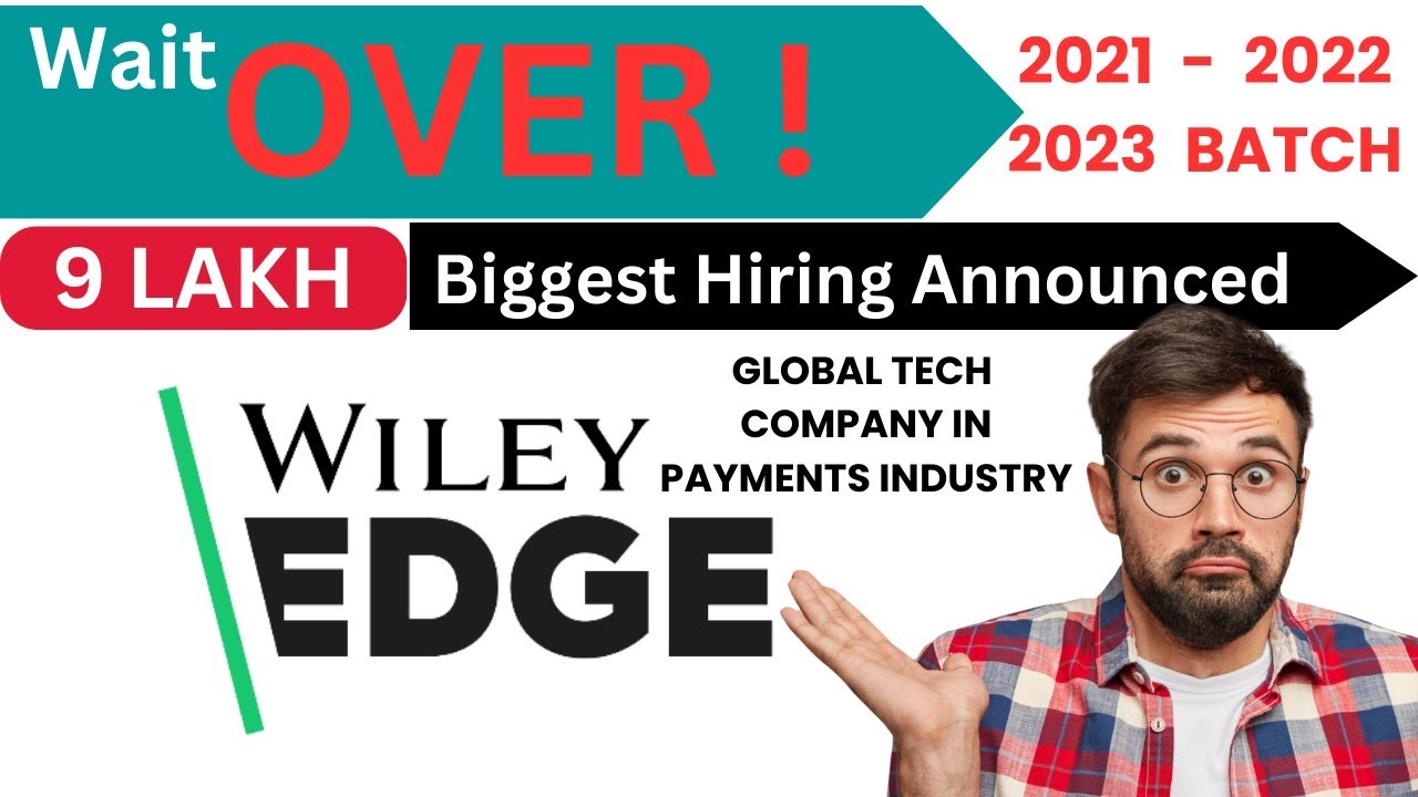 Wiley EDGE and New Hirings | Big Package | Must apply - YouTube
