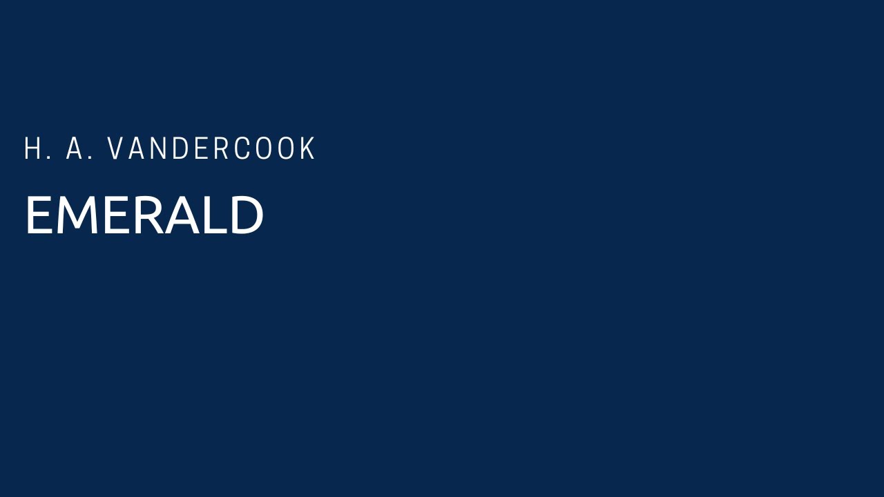 H. A. Vandercook - Emerald (piano accompaniment) - YouTube