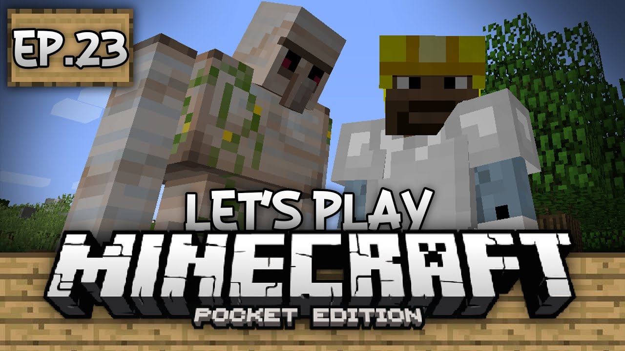 Survival Let's Play Ep. 23 - Gentle Giant Iron Golem!!! - Minecraft PE ...