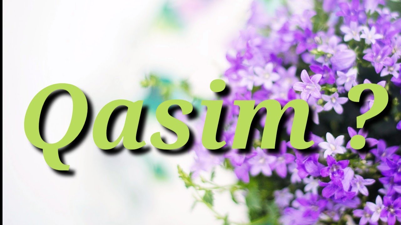 Qasim Name Status | Qasim Name Meaning | Qasim Name WhatsApp Status ...