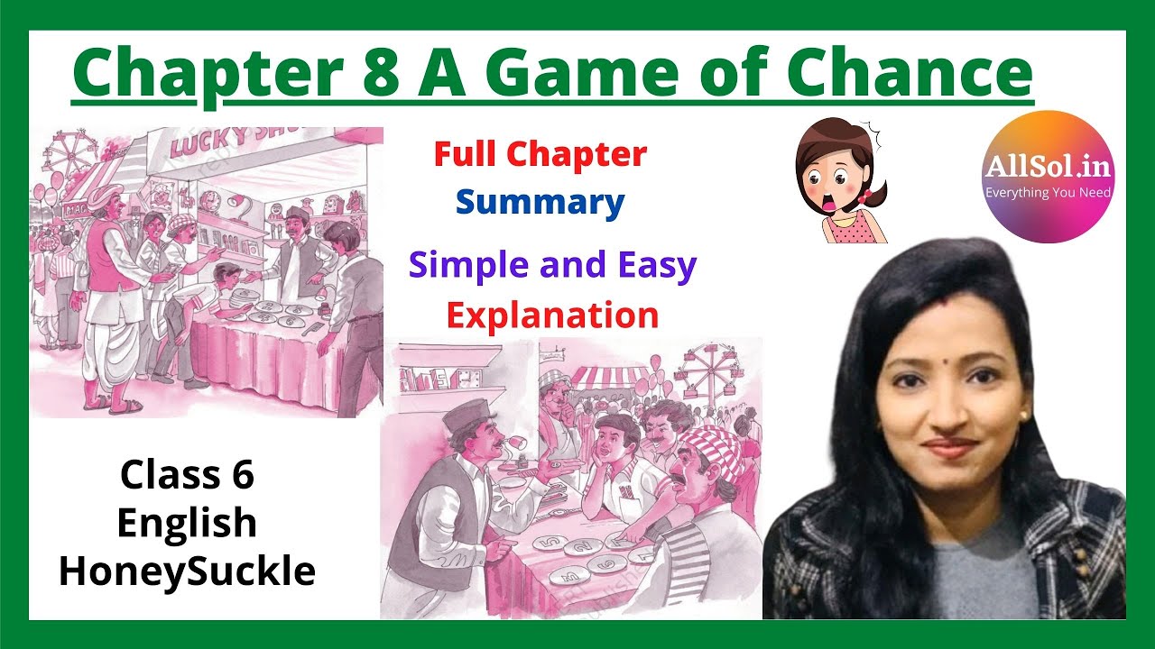 Chapter 8 A Game of Chance Short Summary in Hindi Class 6 English ...