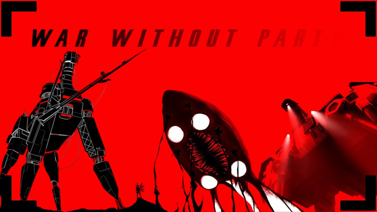 War without Party - YouTube