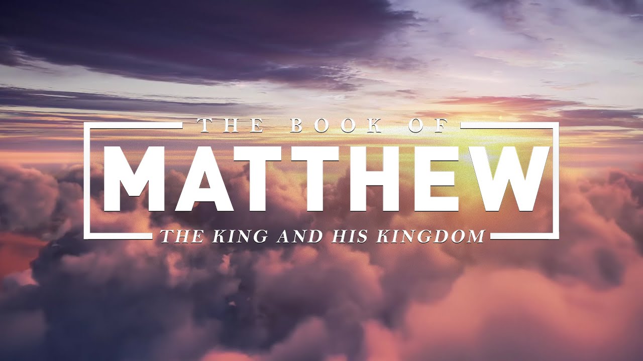 The Book of Matthew, Kingdom Come: Matthew 4. - YouTube