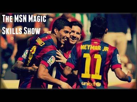Messi, Suárez & Neymar ● The MSN Magic Skills Show   (HD)