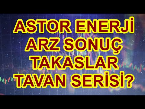 ASTOR ENERJİ HALKA ARZ SONUÇLARI TAKAS KAÇ TAVAN YAPAR?