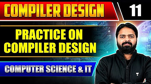 Compiler Design | Computer Science And IT | GATE Exam - YouTube