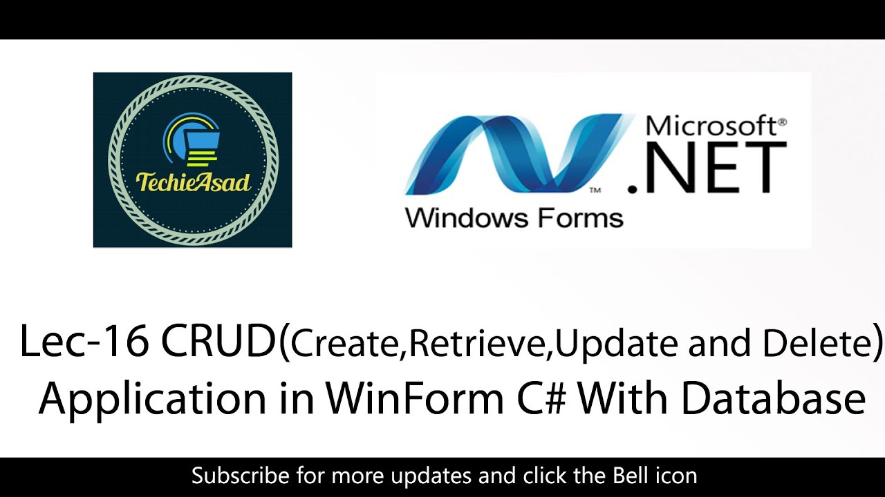 Lec-16 Crud Application in WinForm C# | WINFORM C# Tutorial - YouTube
