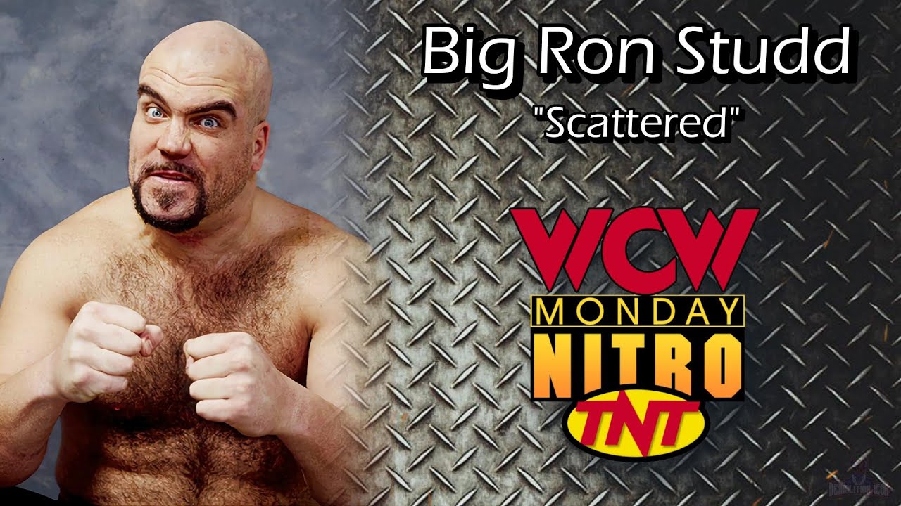 WCW | Big Ron Studd | Entrance Music | "Scattered" - YouTube