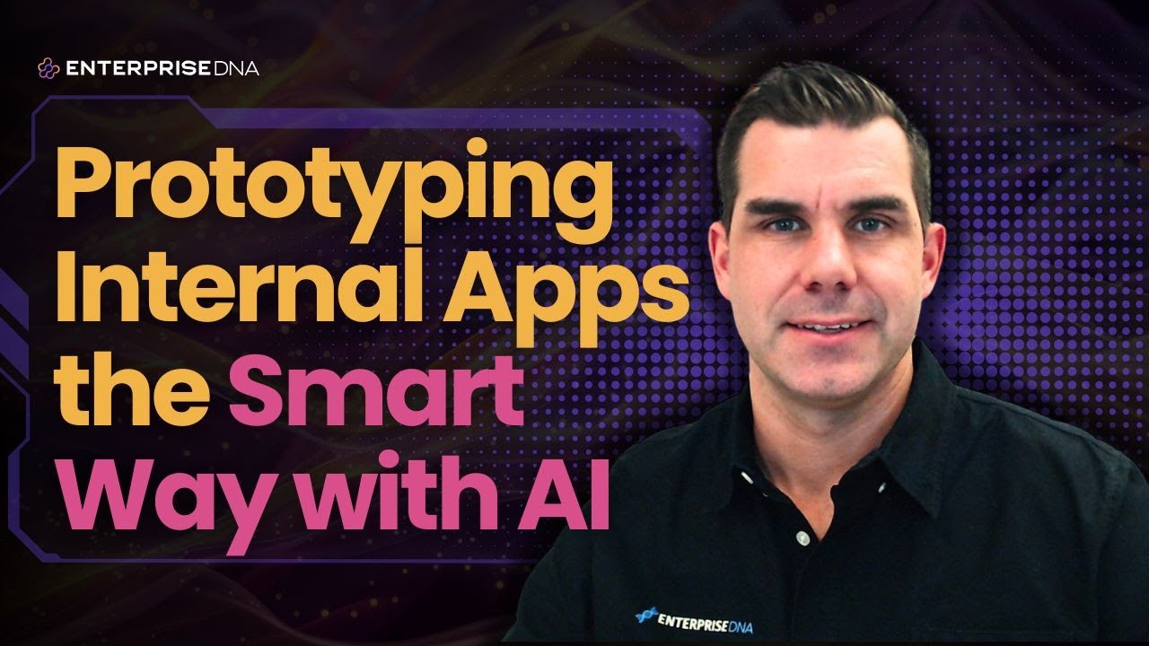 Prototyping Internal Apps the Smart Way with AI - YouTube
