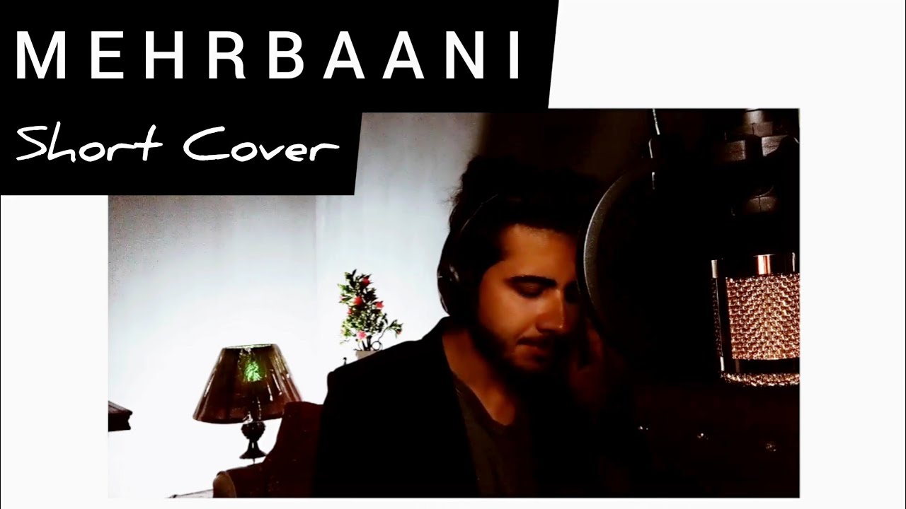 MEHERBANI - Cover By Shafqat Malik | Jubin Nautiyal - YouTube