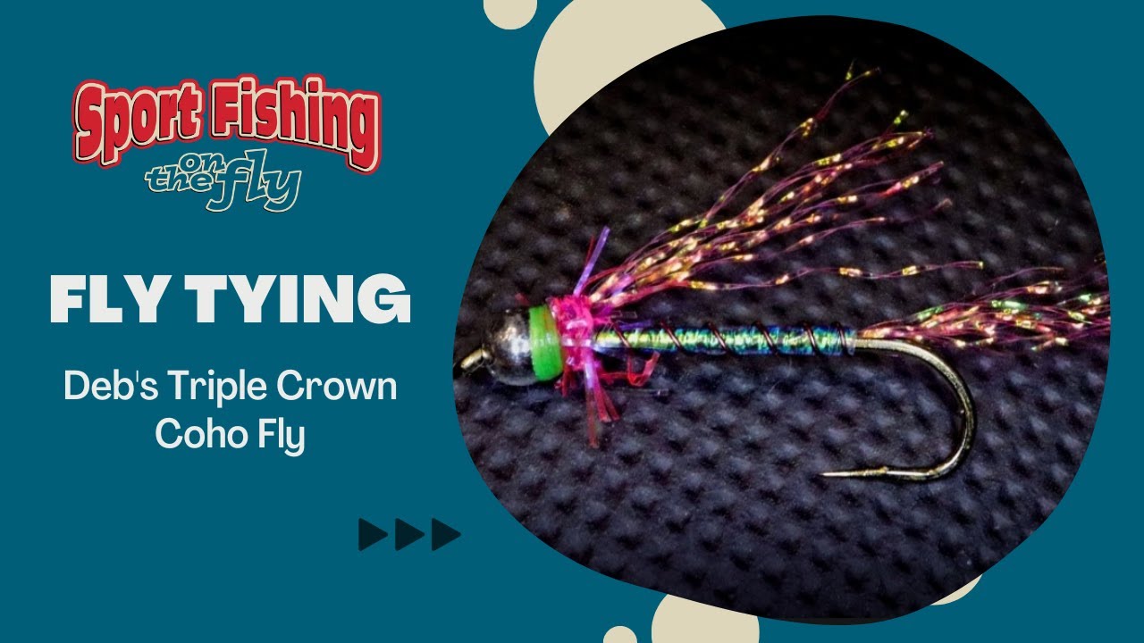 FLY TYING: DEB'S TRIPLE CROWN COHO FLY - YouTube