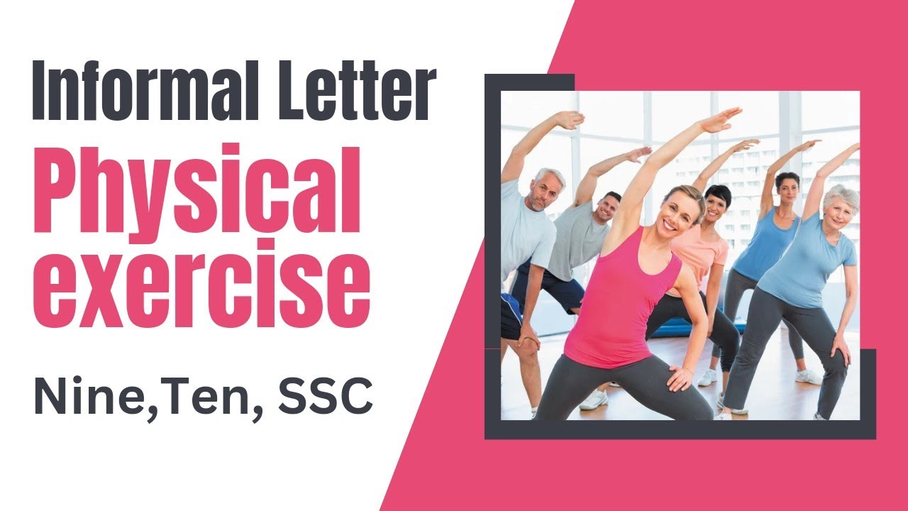 email Physical exercise for all classes | informal letter physical ...