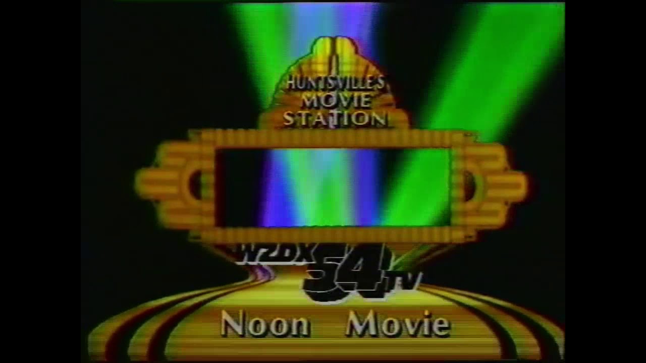 WZDX Fox 54 Noon Movie | Intro | 1989 | Huntsville Alabama - YouTube