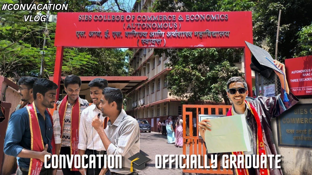 Finally Graduated 🎓 | SIES College Convocation Vlog | officially ...