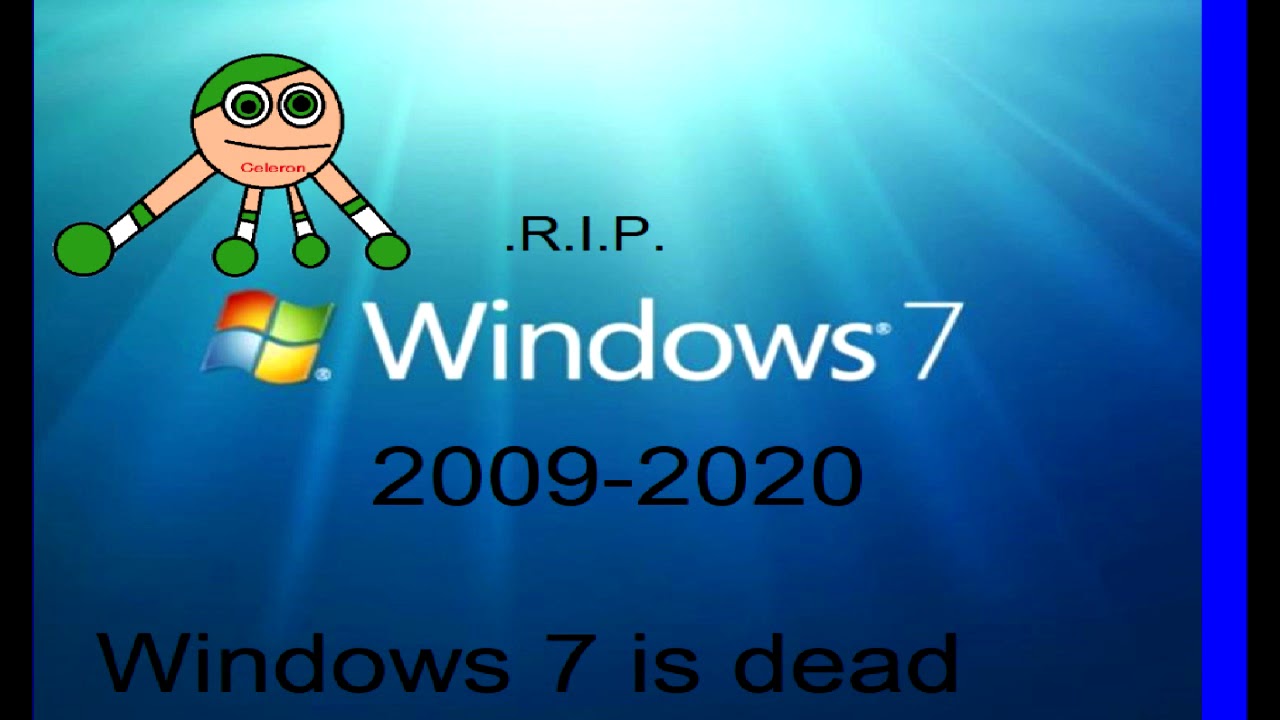 Windows 7 support has now ended Windows 2019 2020 - YouTube