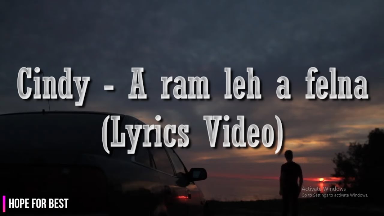 Cindy Lalthanpuii - A ram leh a felna (Lyrics Video) - YouTube