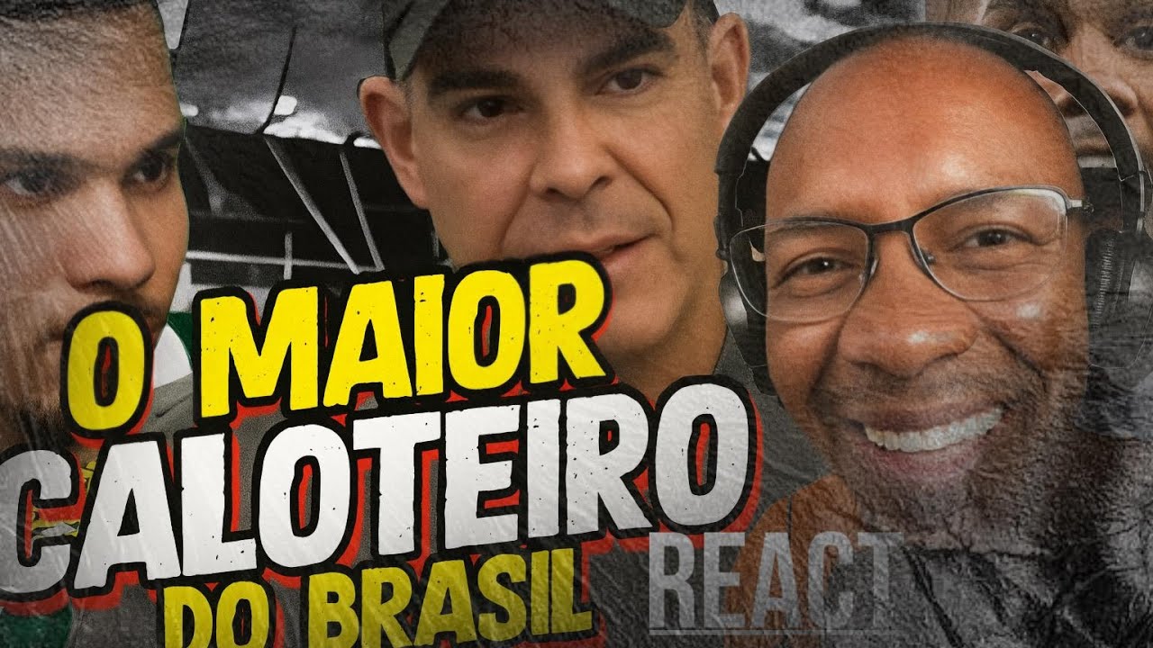 REACT QUEM É O MAIOR CALOTEIRO DA HISTÓRIA DO FUTEBOL BRASILEIRO - YouTube