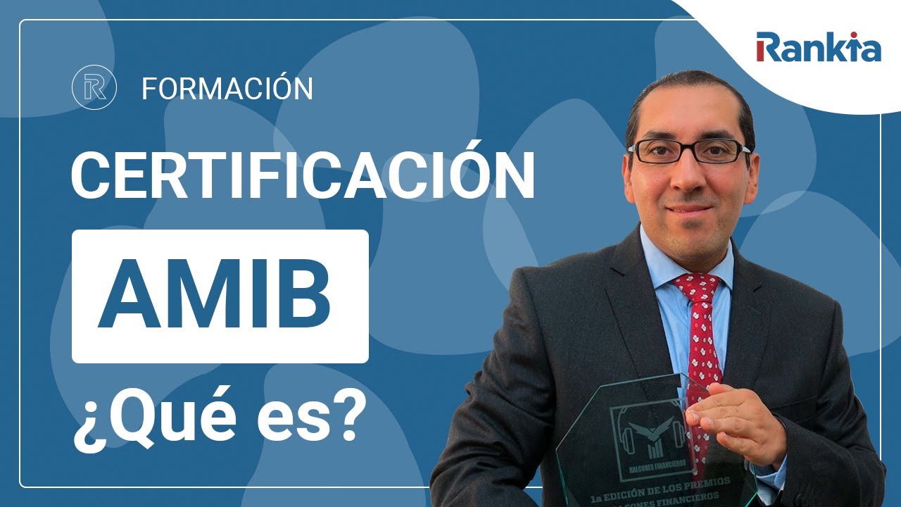 Certificación AMIB 🎓 : ¿Qué es y cuáles son los beneficios? Por Edgar ...